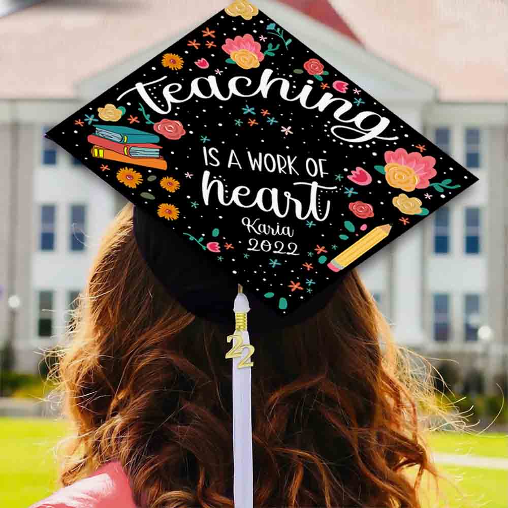 Personalized Teaching is a Work of Heart Grad Cap Topper Decoration ...