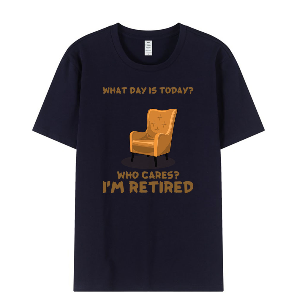 Personalized Shirt What Day Is Today I’m Retired Retirement Gift - CALLIE