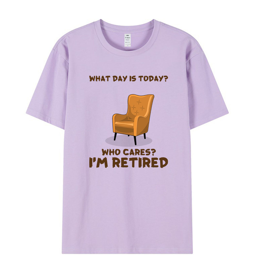Personalized Shirt What Day Is Today I’m Retired Retirement Gift - CALLIE