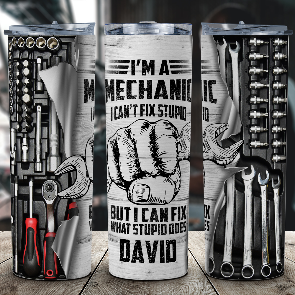 Personalized I'm a Mechanic Skinny Tumbler Mechanic Tools Design ...