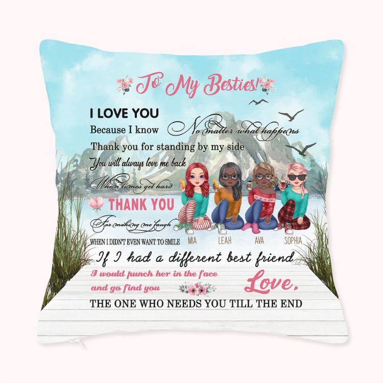 Personalized Throw Pillow Cover with Thank You My Bestie I Love You Because I Know No Matter ...