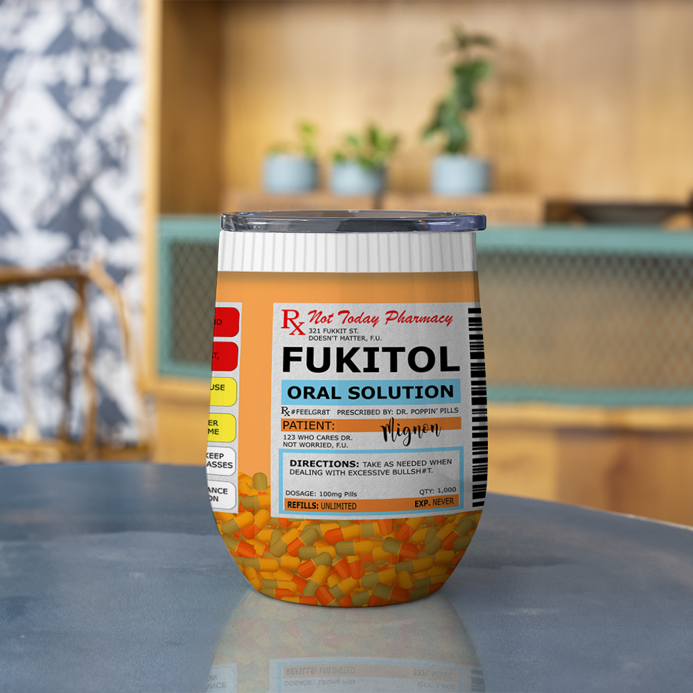 Personalized Fukitol Prescription Funny 12oz Tumbler with Name Straw ...