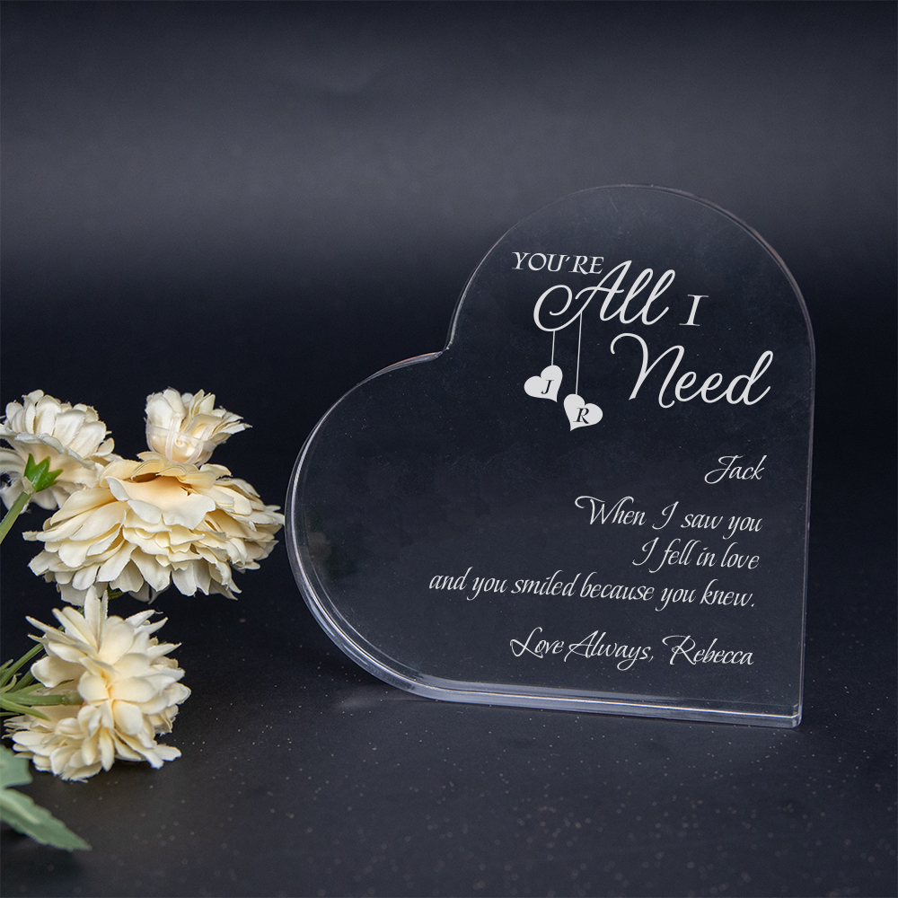 Personalized You're All I Need Acrylic Heart Plaque Romantic Home Decor ...
