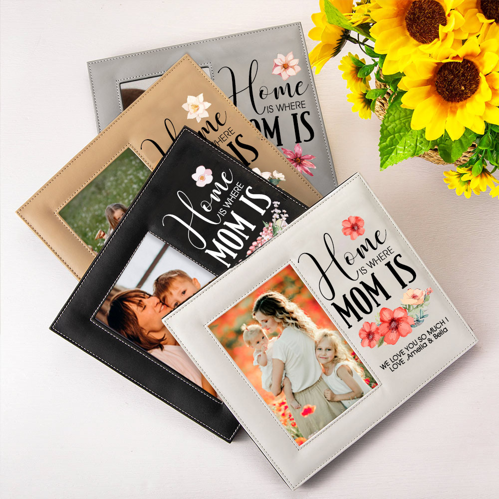 Personalized Home Is Where Mom Is Birth Flower Leather Photo Frame with ...
