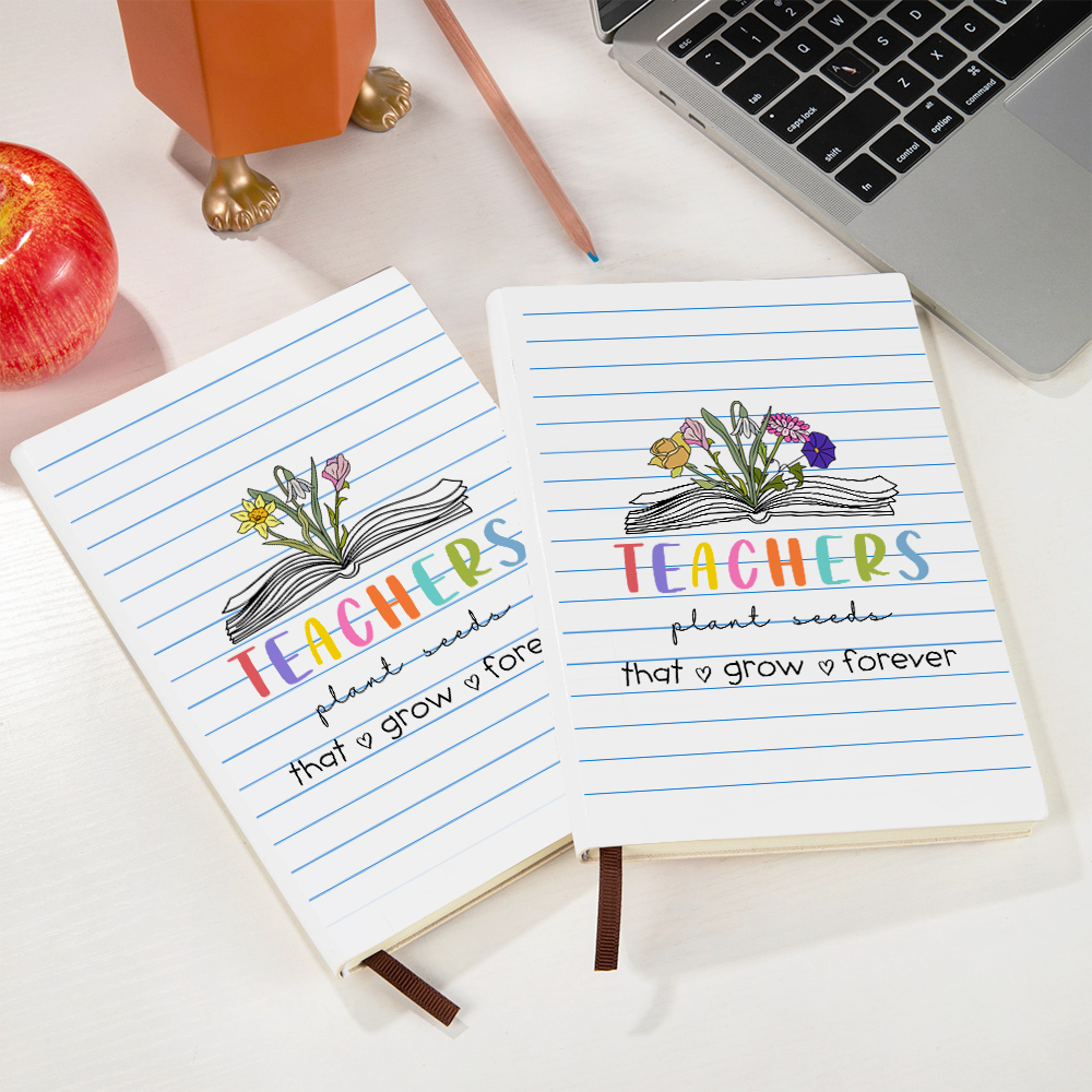 Personalized Teachers Plant Seeds That Grow Forever Leather A5 Lined ...