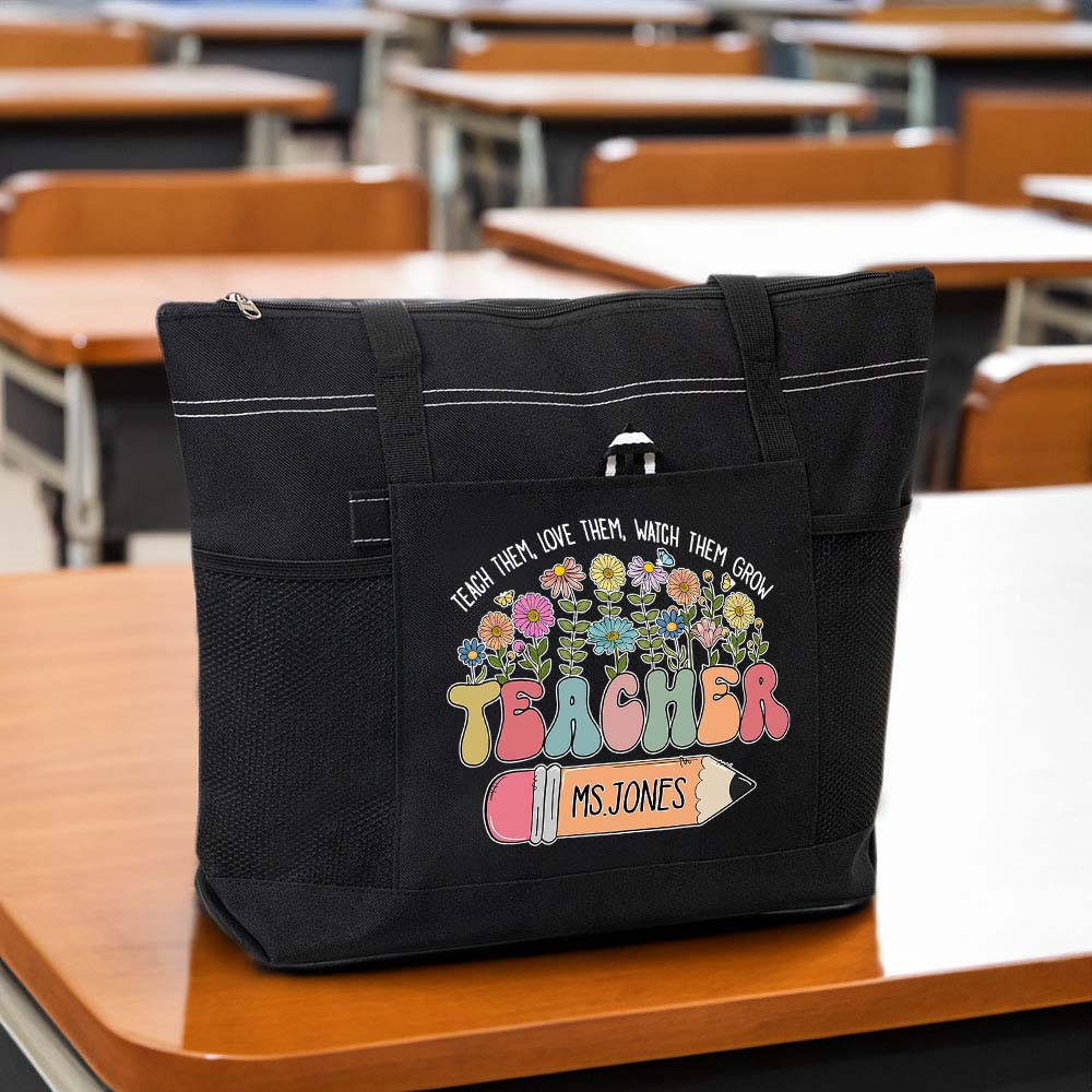 Personalized Teach Them Love Them Watch Them Grow Tote Bag with Name ...