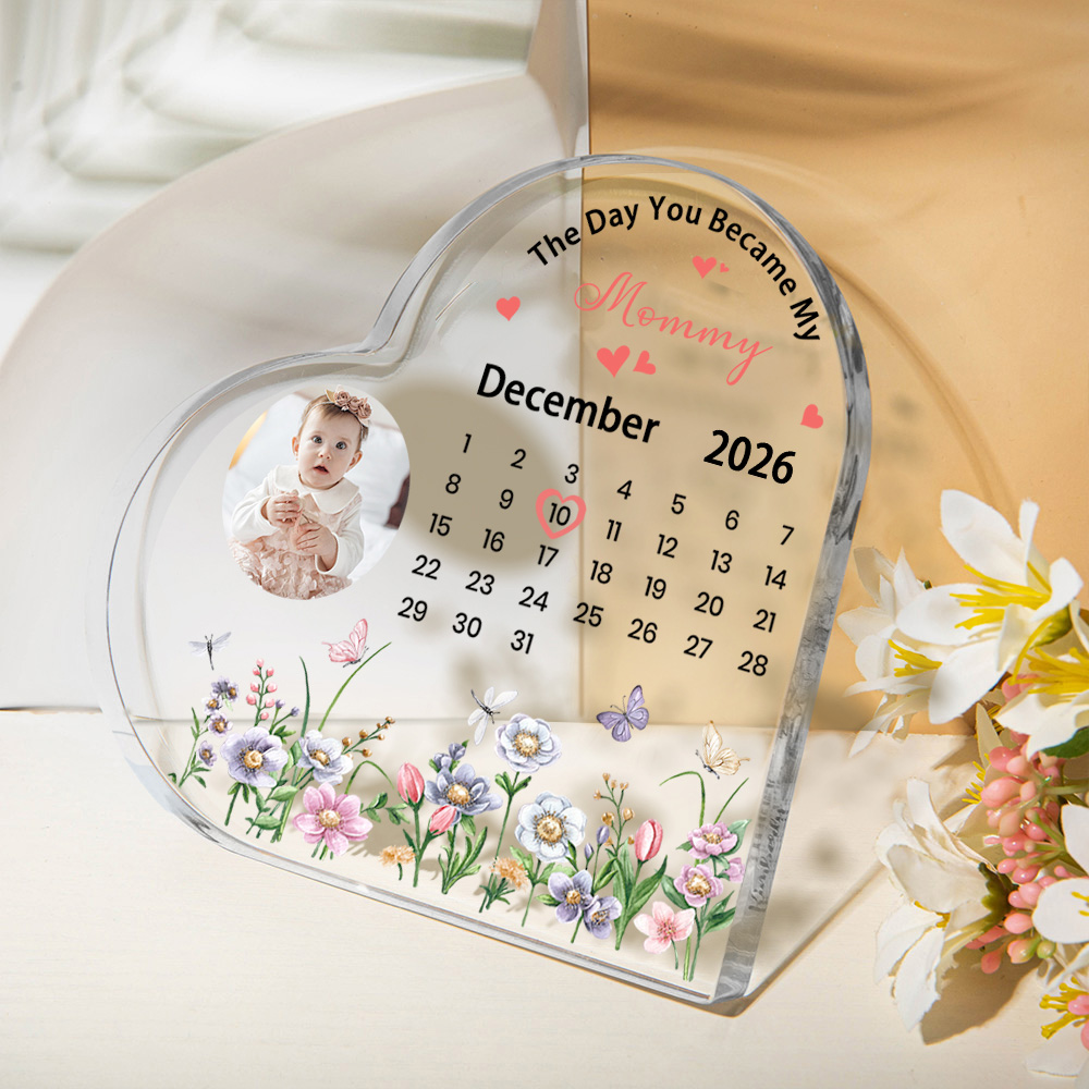 Personalized The Day You Became My Mommy Calendar Heart Acrylic Plaque ...