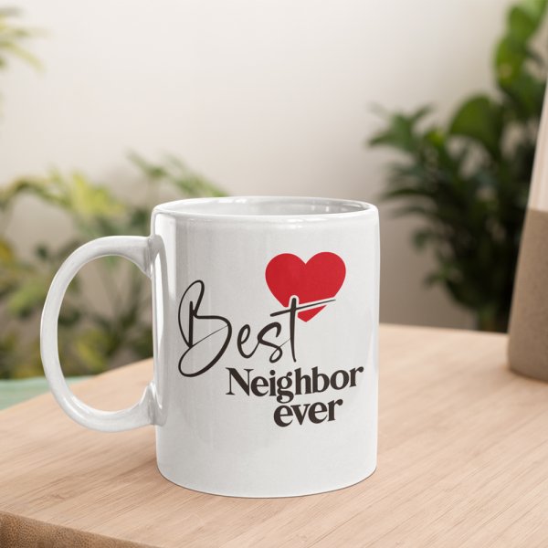 Personalised Best Neighbors Ever Ceramic Coffee Mug Gift for Neighbor ...